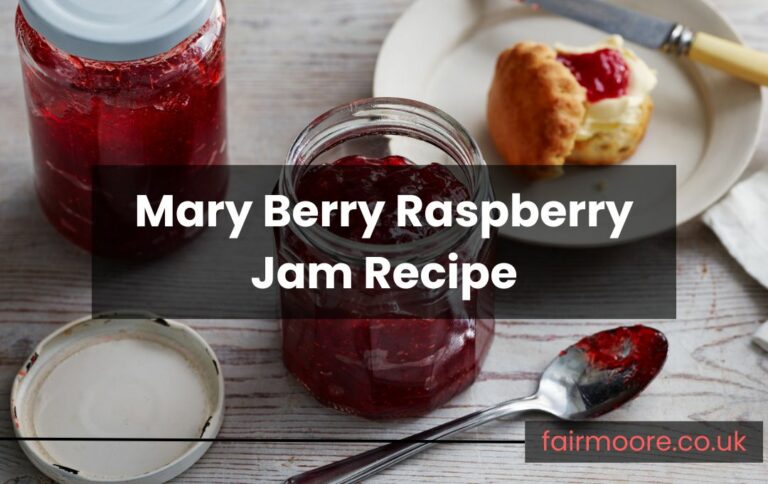 Mary Berry Raspberry Jam Recipe - 2025 Complete Guide